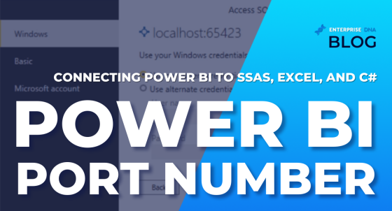 Power BI Port Number: Connecting Power BI To SSAS, Excel, And C# Power BI Port Number: Connecting Power BI To SSAS, Excel, And C#
